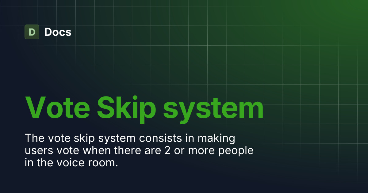 Vote Skip system | Docs